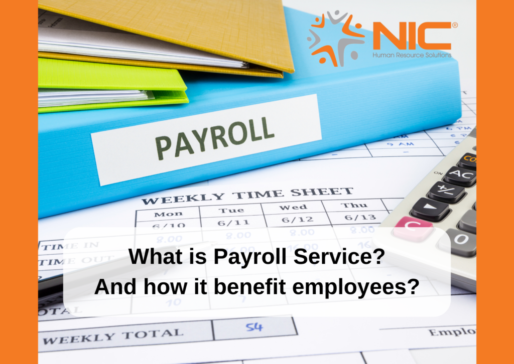 What is Payroll Service? And How Payroll Service Benefits Employees